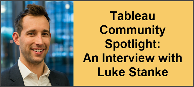 Tableau Community Spotlight: An Interview with Luke Stanke – Michael ...