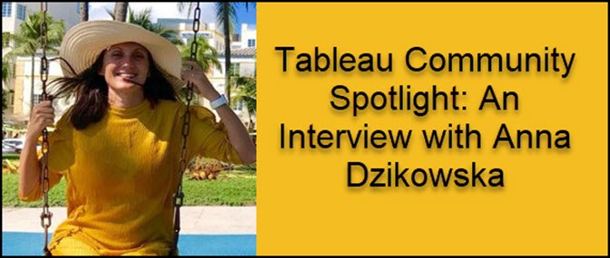 Tableau Community Spotlight: An Interview with Anna Dzikowska – Michael ...