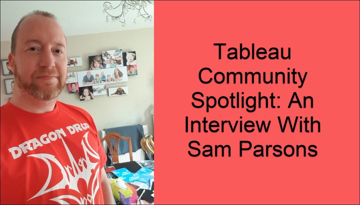 Tableau Community Spotlight: An Interview With Sam Parsons – Michael ...