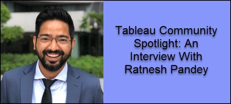 Tableau Community Spotlight: An Interview with Ratnesh Pandey – Michael ...