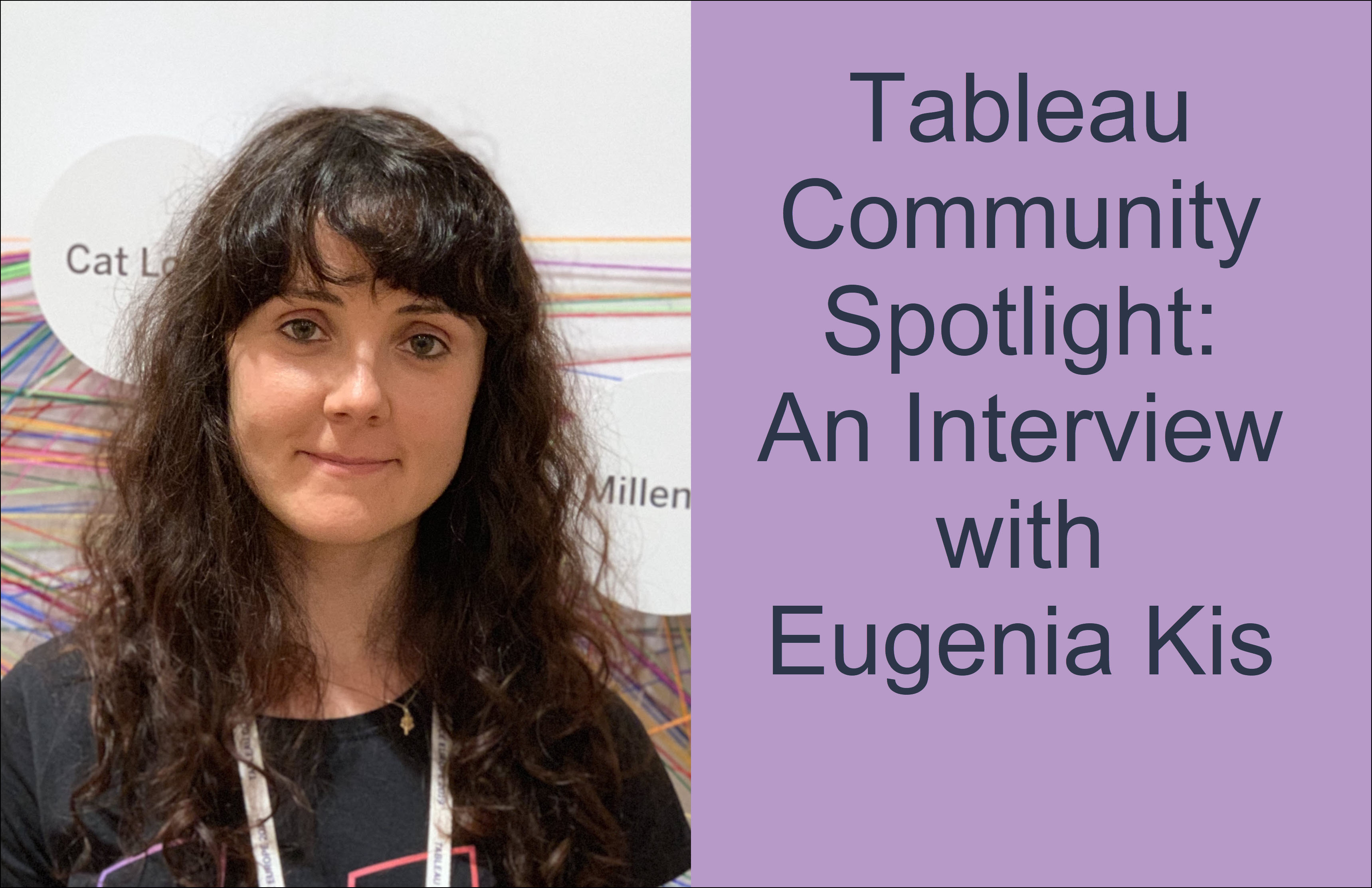Tableau Community Spotlight: An Interview with Eugenia Kis – Michael ...